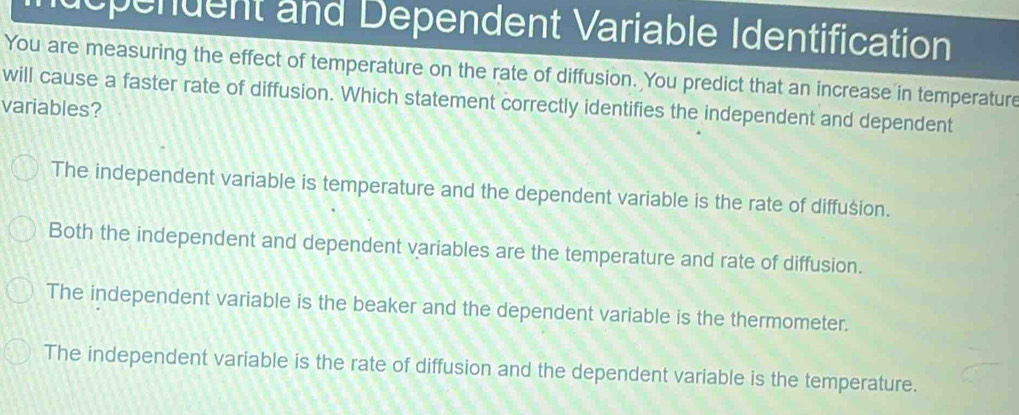 Solved: ucpendent and Dependent Variable Identification You are ...