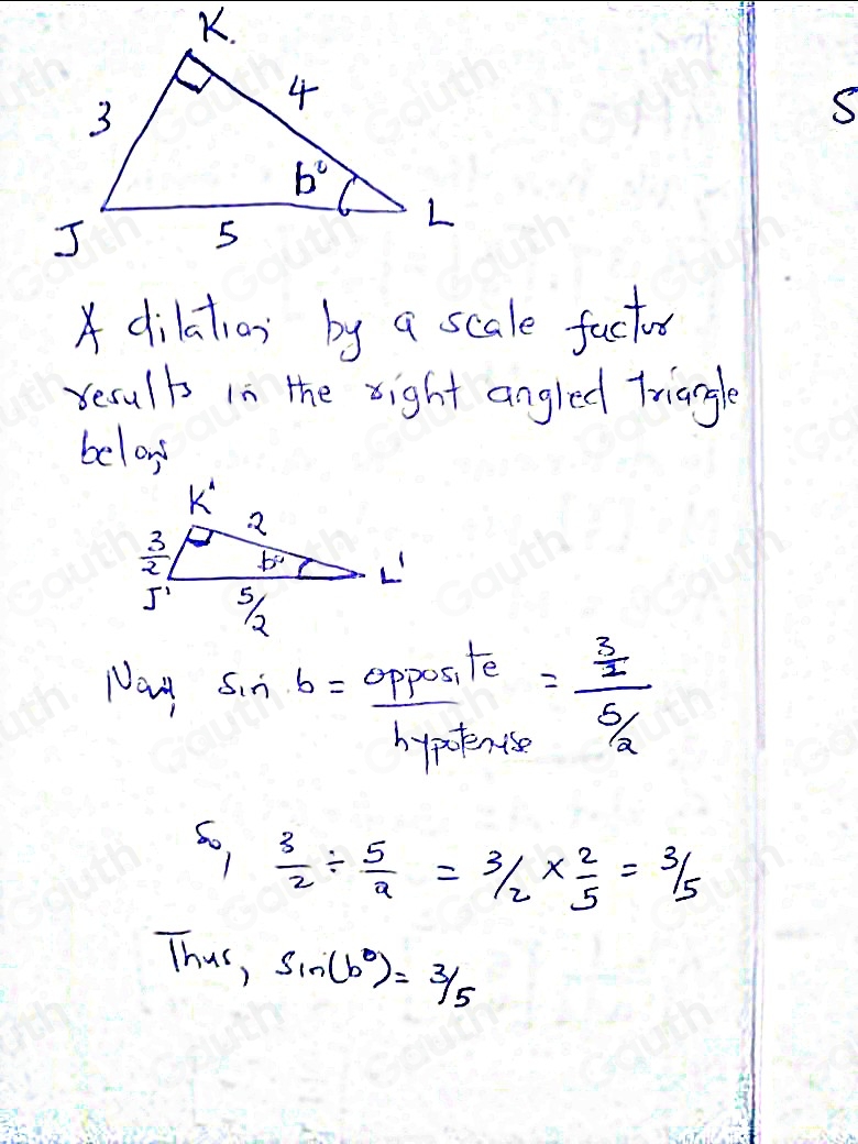 Solved: In triangle JKL, tan (b°)= 3/4 and cos (b°)= 4/5 . If triangle JKL is dilated by a scale ...