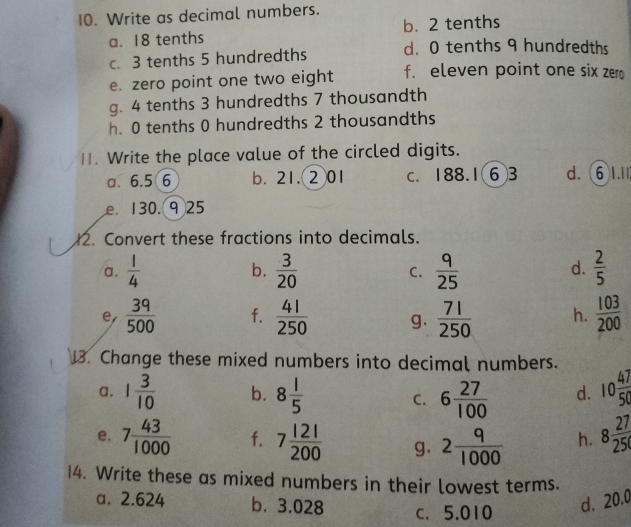 Solved: Write as decimal numbers. a. 18 tenths b. 2 tenths c. 3 tenths ...