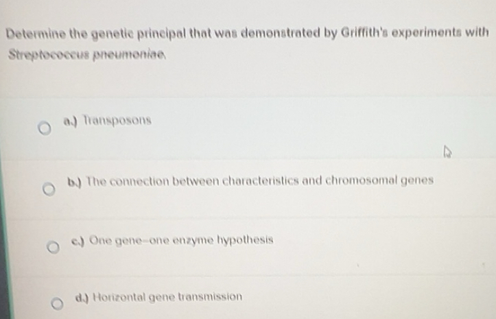 Solved: Determine the genetic principal that was demonstrated by ...
