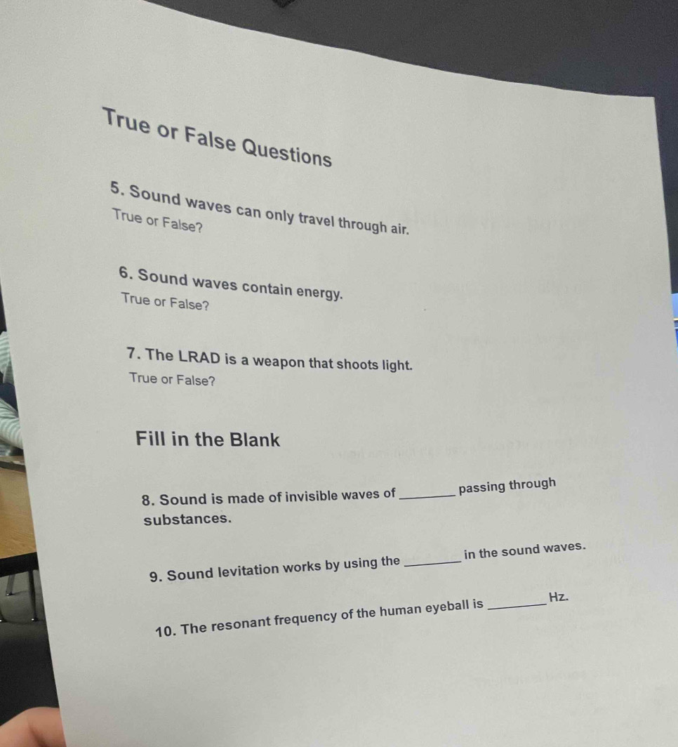 Solved: True or False Questions 5. Sound waves can only travel through ...
