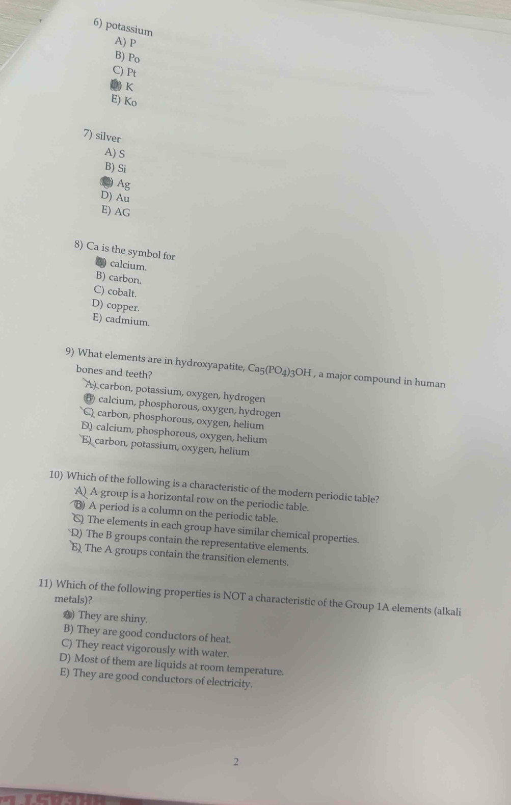 Solved: potassium A) P B) Po C) Pt D) K E) Ko 7) silver A) S B) Si C ...
