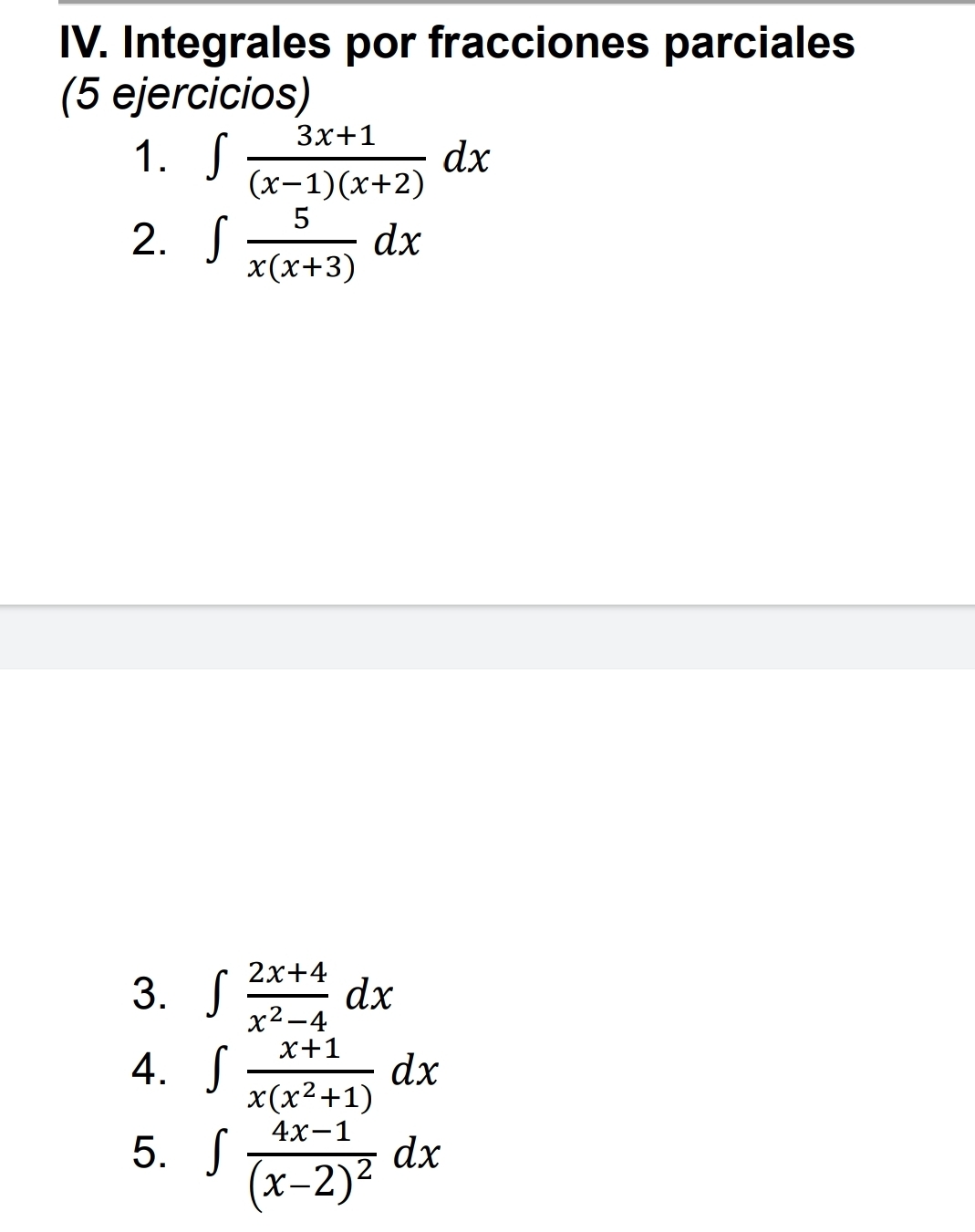 Resuelto:Integrales por fracciones parciales (5 ejercicios) 1. ∈t (3x+1 ...