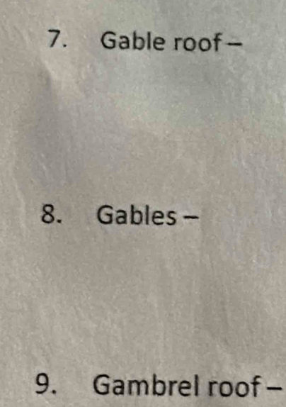 Solved: Gable roof - 8. Gables - 9. Gambrel roof - [Math]