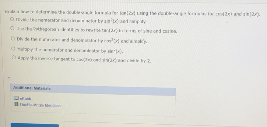 Solved: Explain how to determine the double-angle formula for tan (2x ...