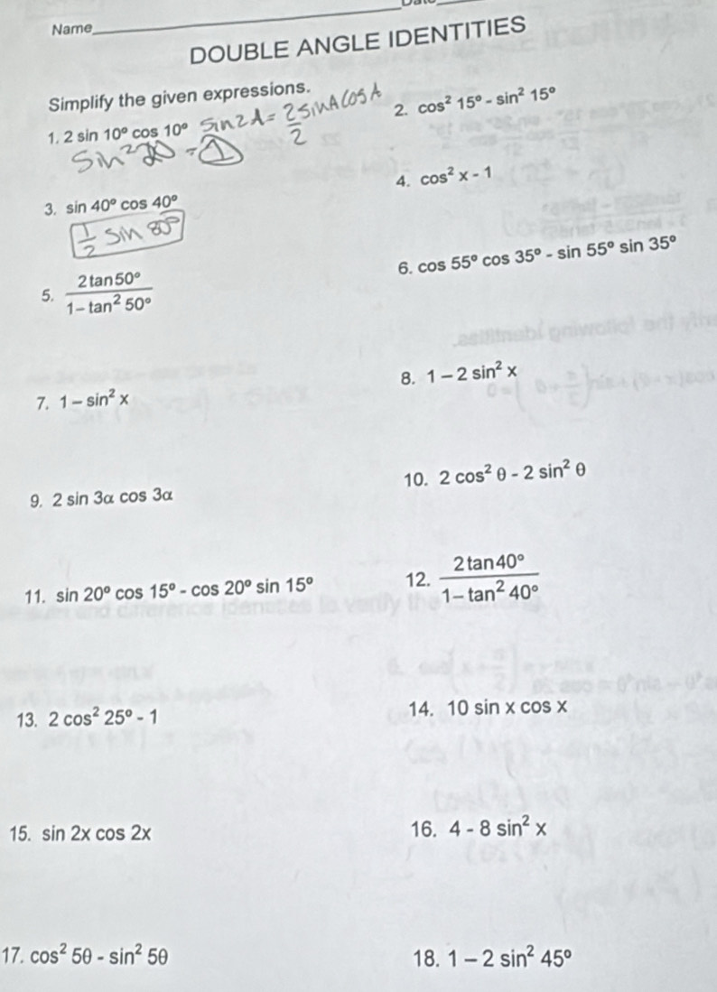 Solved: Name DOUBLE ANGLE IDENTITIES Simplify the given expressions. 2 ...