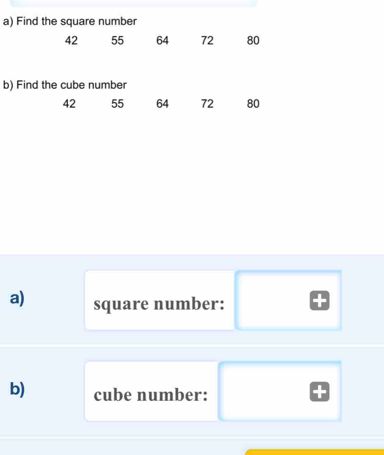 Solved: Find the square number 42 55 64 72 80 b) Find the cube number 42 55 64 72 80 a) square ...