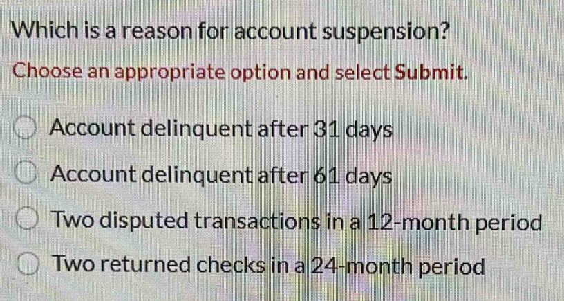 Solved: Which is a reason for account suspension? Choose an appropriate ...