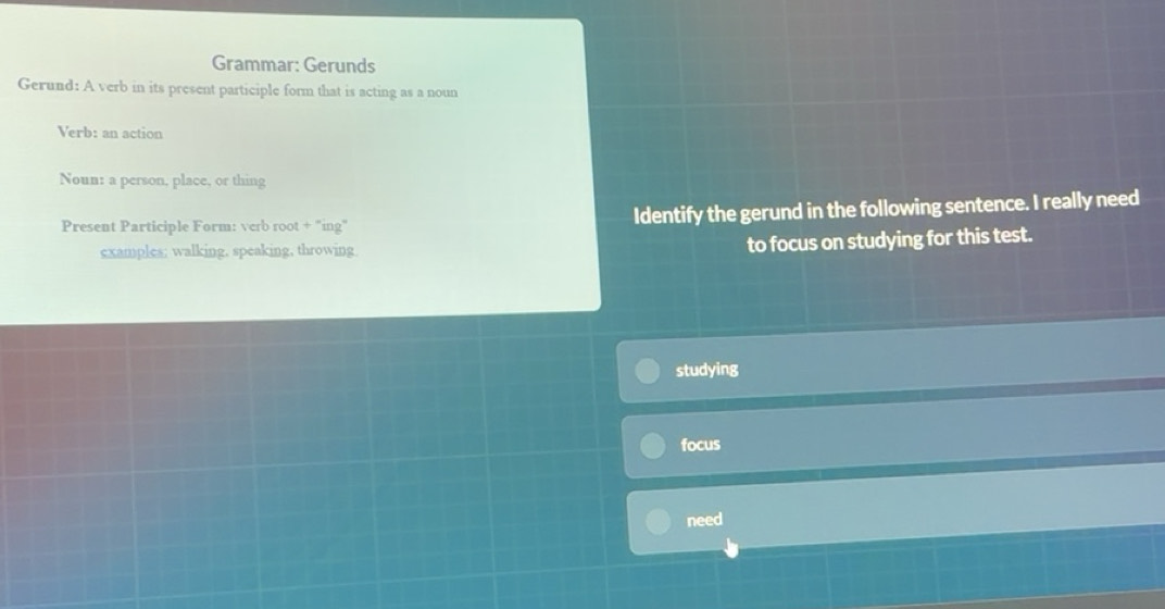 Gelöst:Grammar: Gerunds Gerund: A verb in its present participle form ...