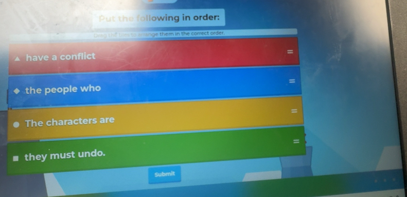 Solved: Put the following in order: Drag the tiles to arrange them in ...