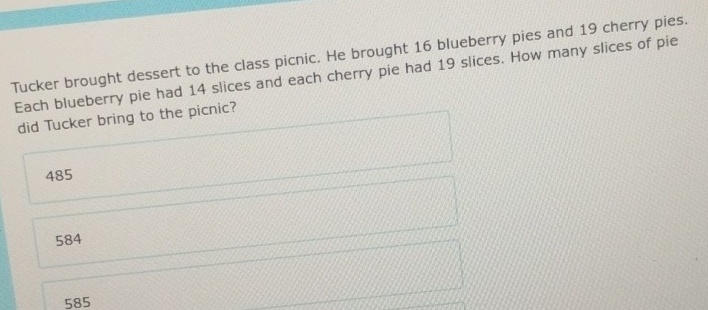 Solved: Tucker brought dessert to the class picnic. He brought 16 ...