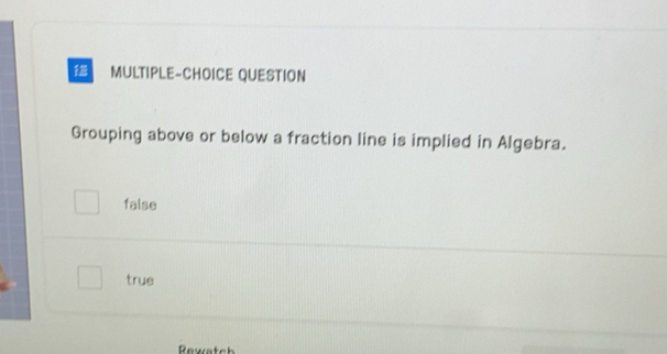 Solved: MULTIPLE-CHOICE QUESTION Grouping above or below a fraction ...