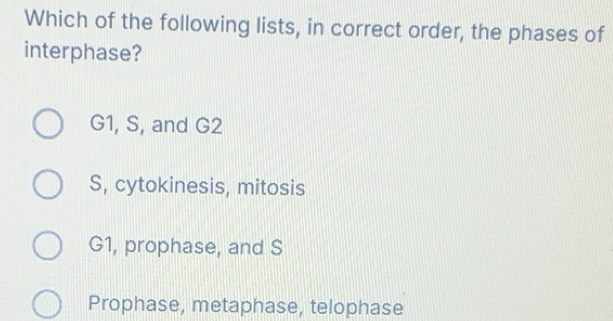 Solved: Which of the following lists, in correct order, the phases of ...