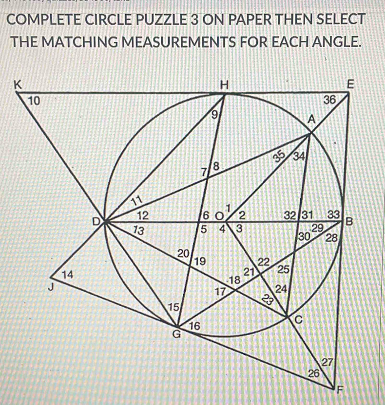 Solved: COMPLETE CIRCLE PUZZLE 3 ON PAPER THEN SELECT THE MATCHING ...