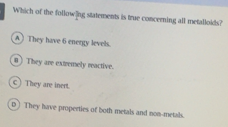 Solved: Which of the following statements is true concerning all ...