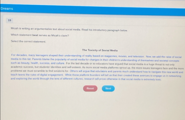 Solved: Dreams 19 Micah is writing an argumentative text about social ...