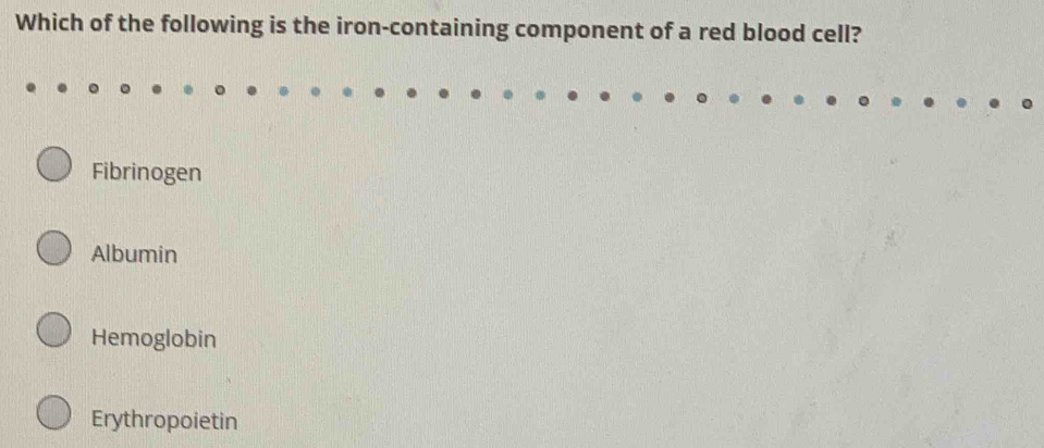 Solved: Which of the following is the iron-containing component of a ...