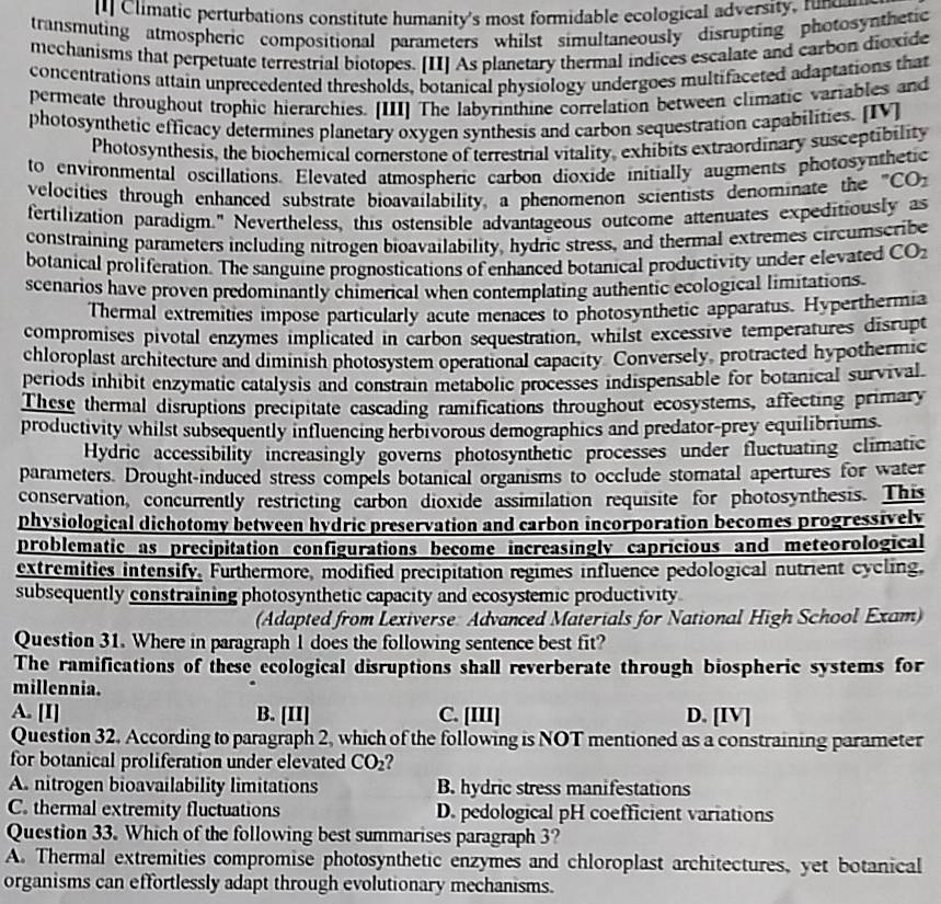Giải quyết:Climatic perturbations constitute humanity's most formidable ...