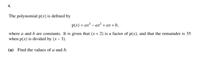 Selesai:The polynomial p(x) is defined by p(x)=ax^3-ax^2+ax+b, where a ...
