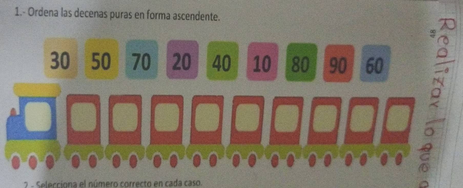 Resuelto:1.- Ordena las decenas puras en forma ascendente. ∞ 30 50 70 ...