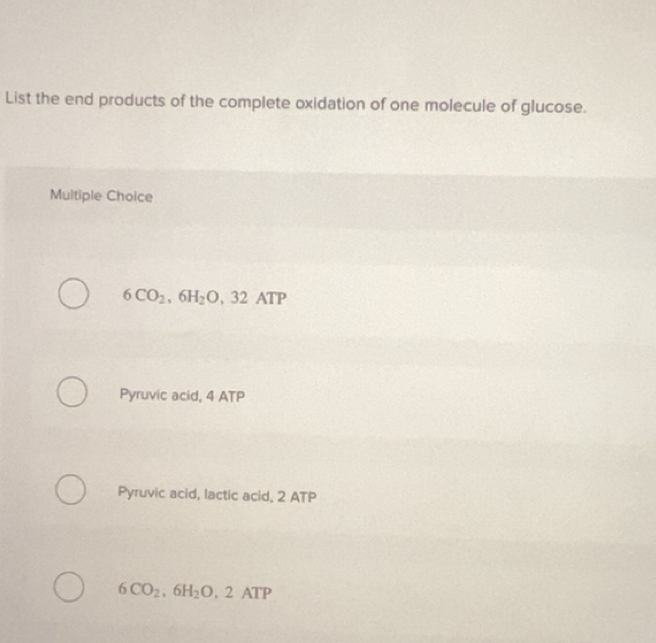 Solved: List the end products of the complete oxidation of one molecule ...