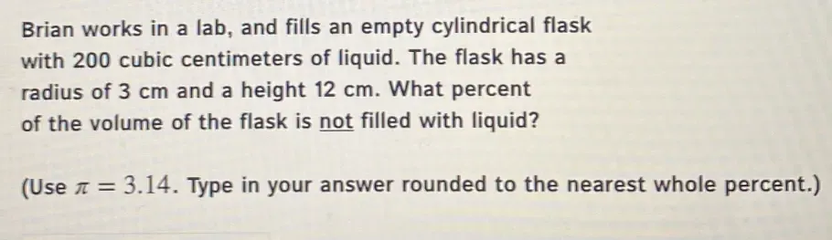 Solved: Brian works in a lab, and fills an empty cylindrical flask with ...
