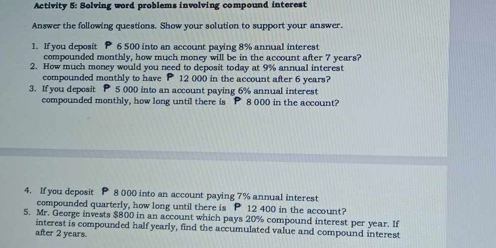 Solved: Activity 5: Solving word problems involving compound interest ...