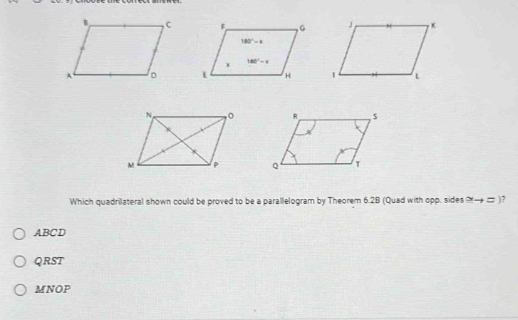 Solved: Which quadrilateral shown could be proved to be a parallelogram ...