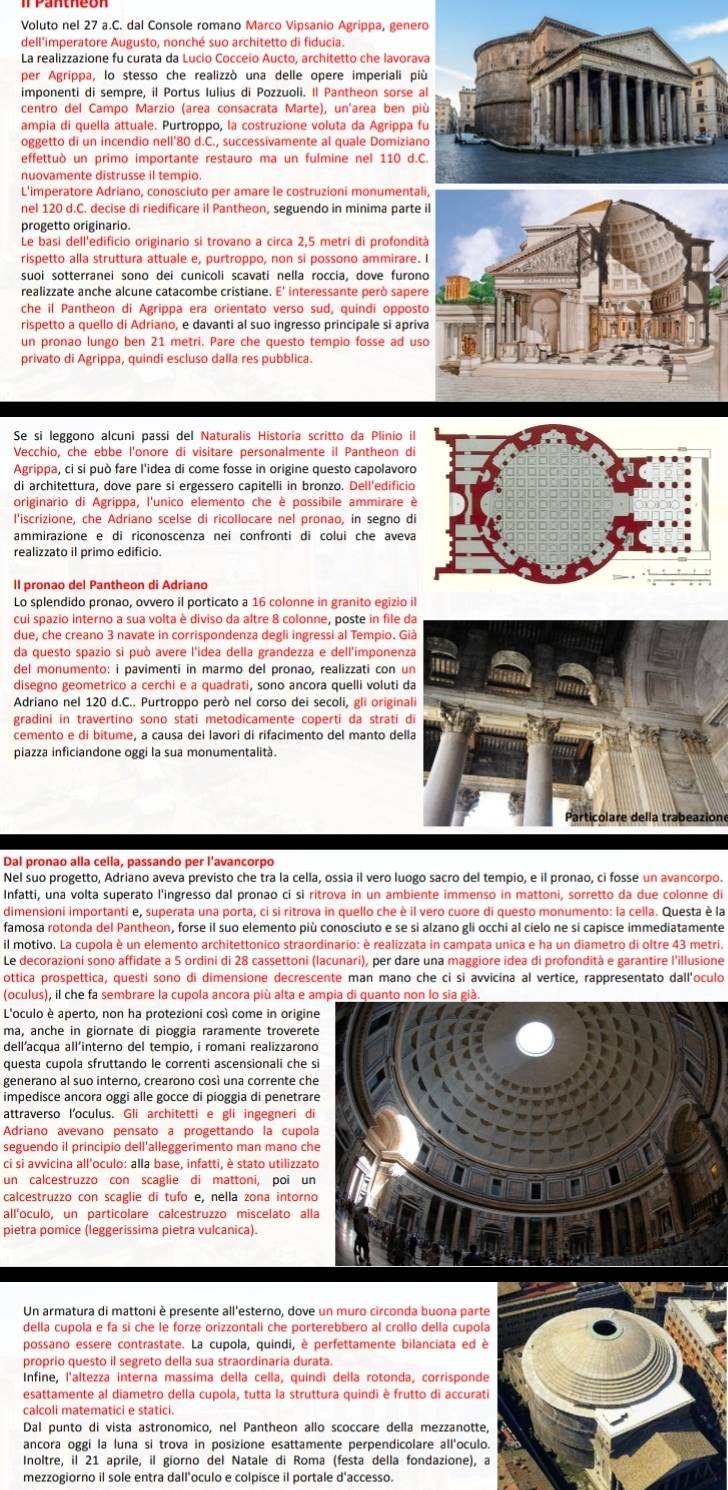 Risolto:Voluto nel 27 a.C. dal Console romano Marco Vipsanio Agrippa ...