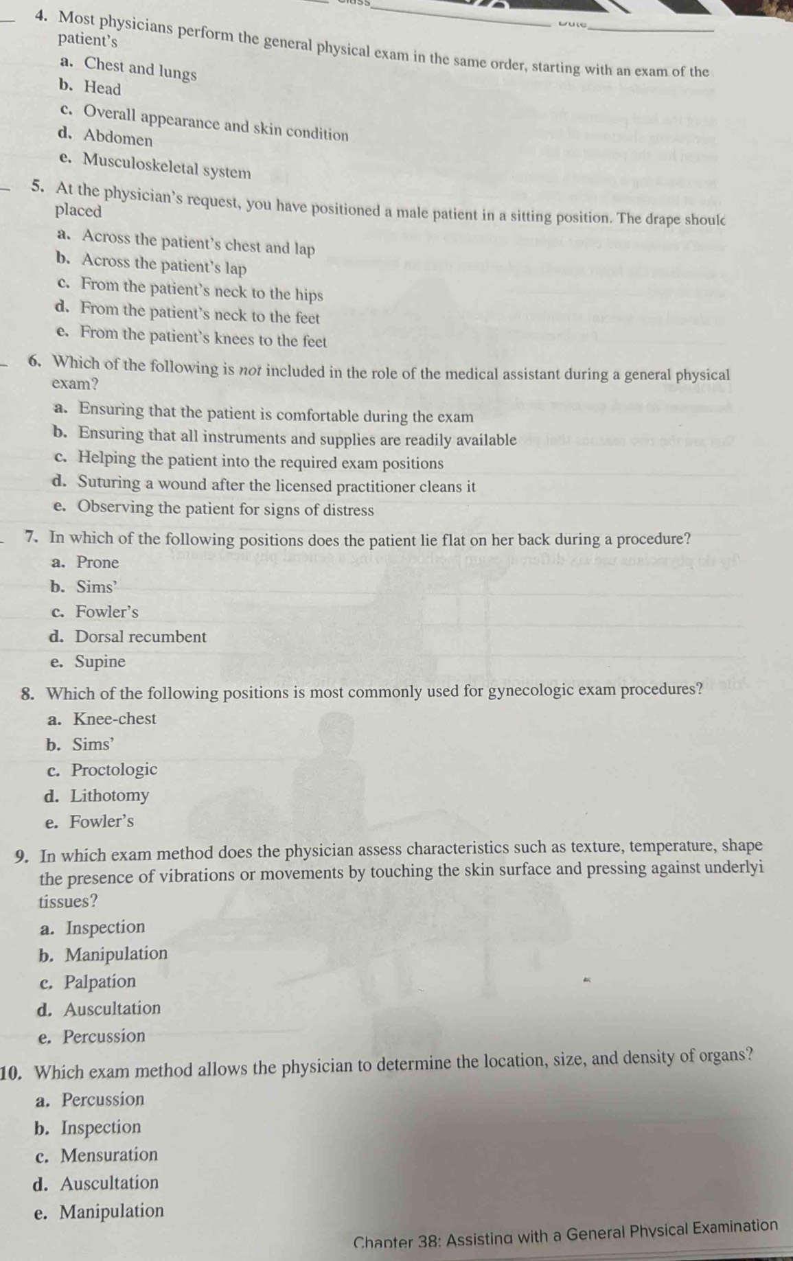 Solved: Dule patient’s 4. Most physicians perform the general physical ...