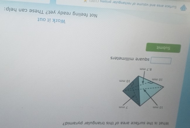 Solved: What is the surface area of this triangular pyramid? 10 mm 7 mm ...