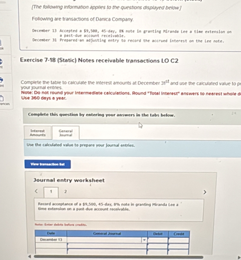 Solved: [The following information applies to the questions displayed ...