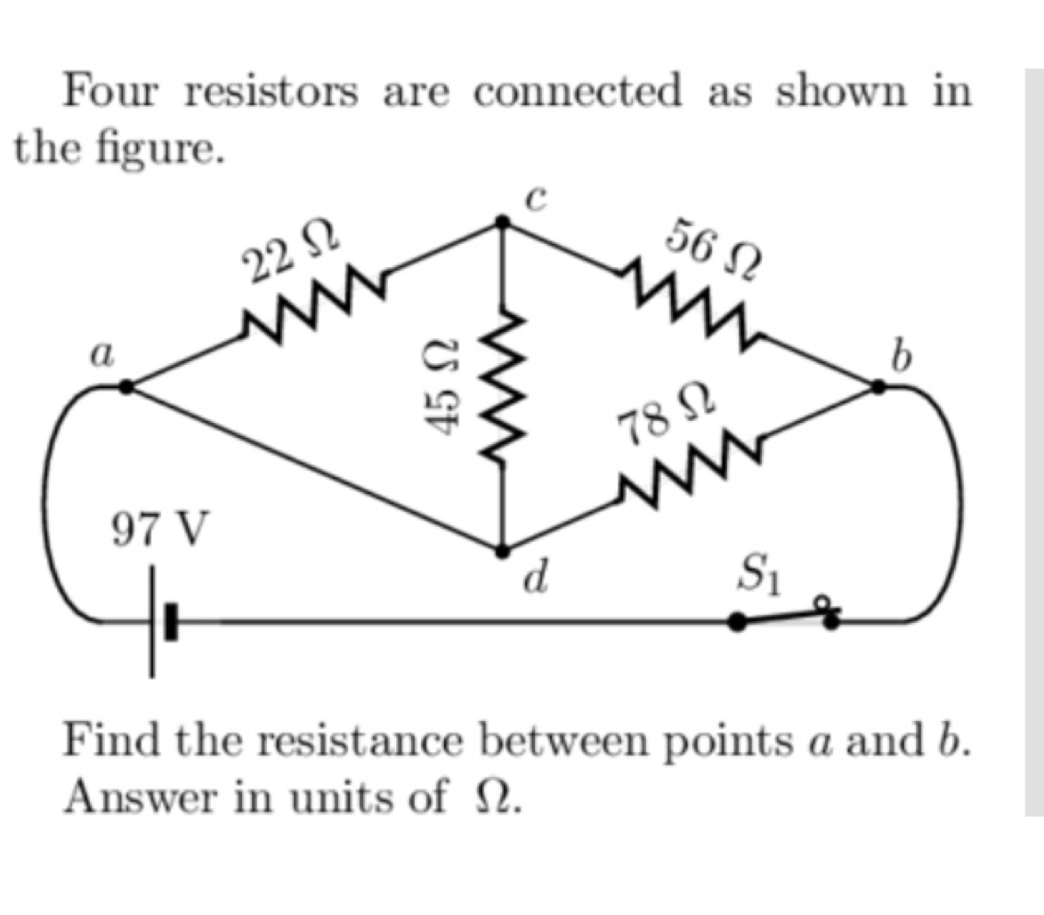 Solved: Four resistors are connected as shown in the figure. Find the ...