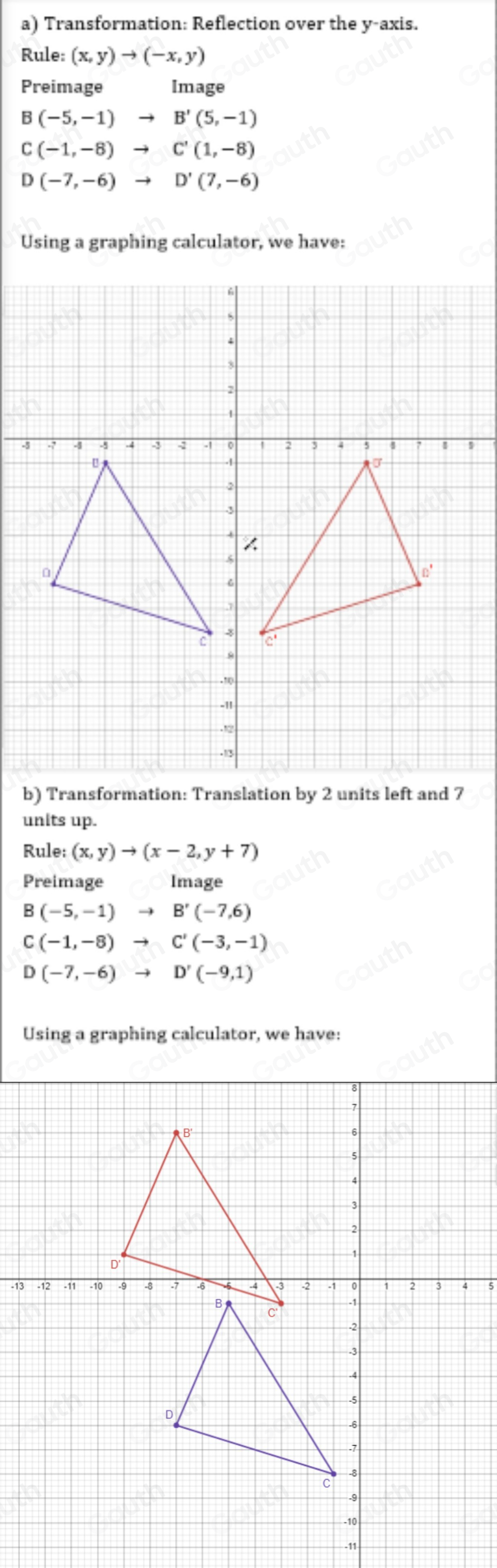 Solved: Triangle BCD with vertices B(-5,-1), C(-1,-8), and D(-7,-6). (a ...