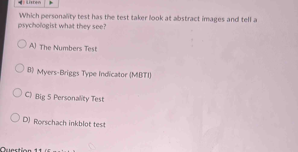 Solved: Listen Which personality test has the test taker look at ...