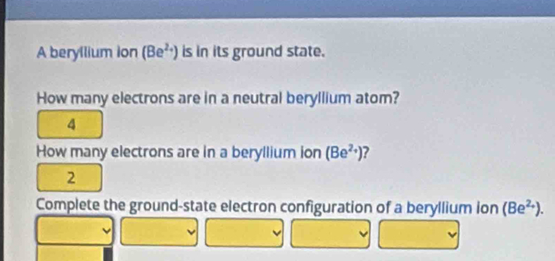 Solved: A beryllium ion (Be^(2_+)) is in its ground state. How many ...