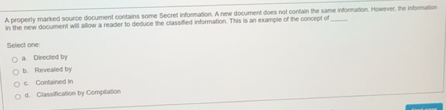 Solved: A properly marked source document contains some Secret information. A new document does ...