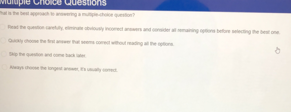 Solved: Questions What is the best approach to answering a multiple ...