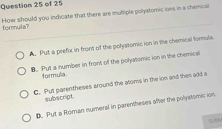 Solved: How should you indicate that there are multiple polyatomic ions ...