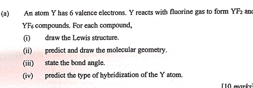 Selesai:An atom Y has 6 valence electrons. Y reacts with fluorine gas ...