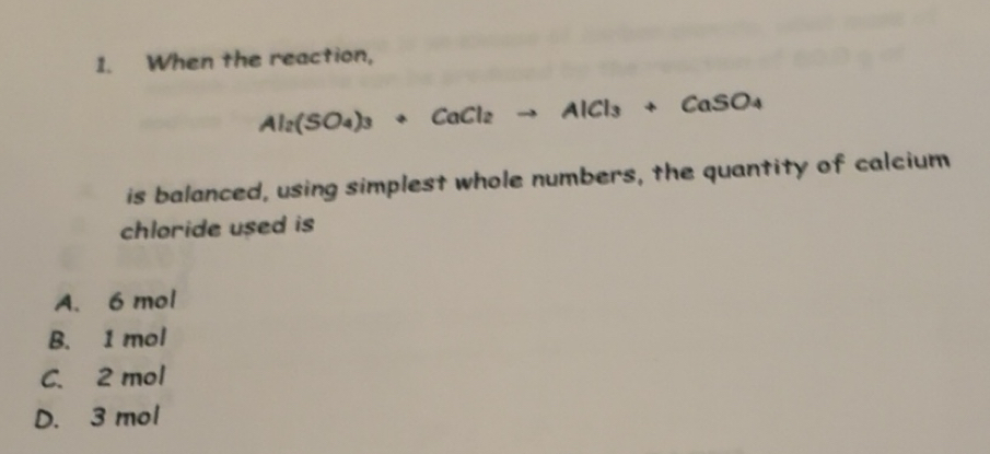Solved: When the reaction, Al_2(SO_4)_3+CaCl_2to AlCl_3+CaSO_4 is ...