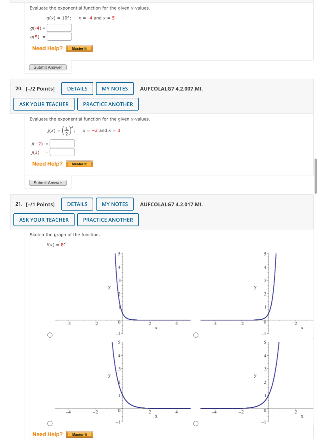 Solved: Evaluate the exponential function for the given x -values. g(x ...