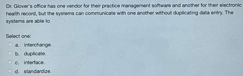 Solved: Dr. Glover's office has one vendor for their practice ...