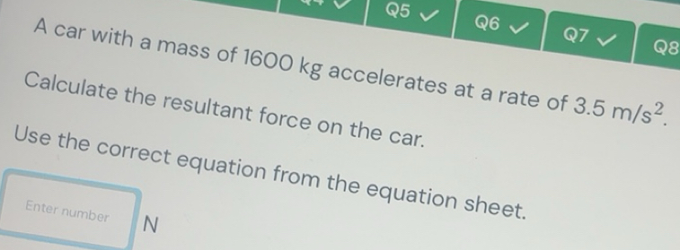 Solved: A car with a mass of 1600 kg accelerates at a rate of 3.5m/s^2 ...