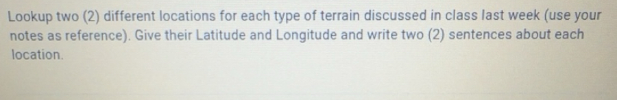 Solved: Lookup two (2) different locations for each type of terrain ...
