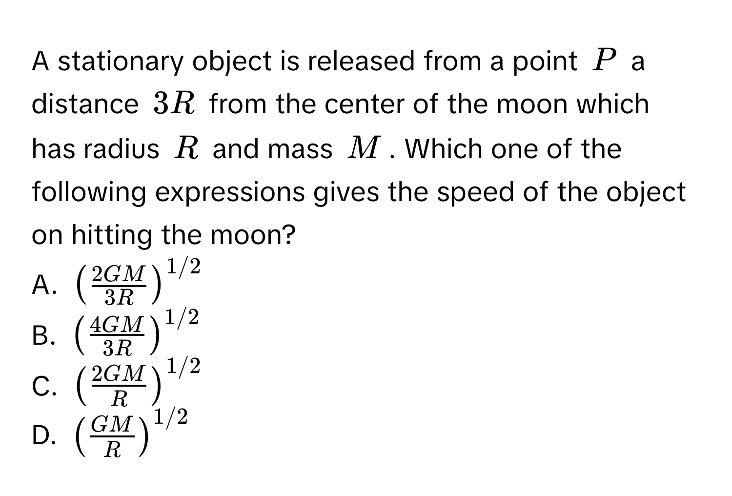 Solved: A stationary object is released from a point $P$ a distance $3R ...