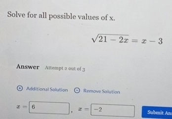 Solved: Solve for all possible values of x. sqrt(21-2x)=x-3 Answer ...