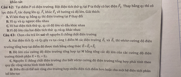 Giải quyết:khảo sát Câu 42: Tại điểm P có điện trường. Đặt điện tích ...
