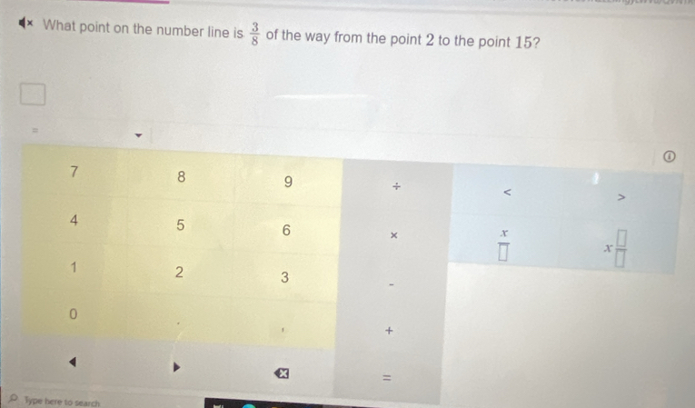 Solved: × What point on the number line is 3/8 of the way from the ...