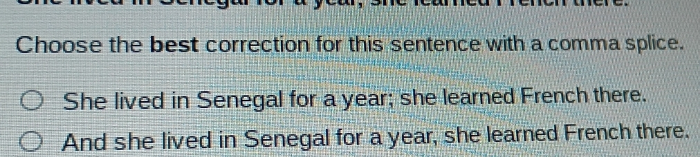 Solved: Choose the best correction for this sentence with a comma ...